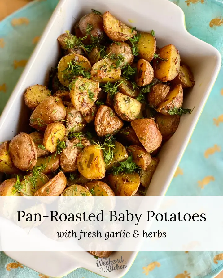 Pan-roasted baby potatoes with fresh herbs and garlic | My Weekend Kitchen